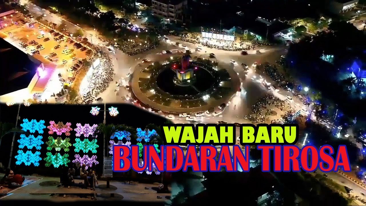 GEMERLAP BUNDARAN TIROSA KOTA KUPANG || Suasana Malam Hari - YouTube