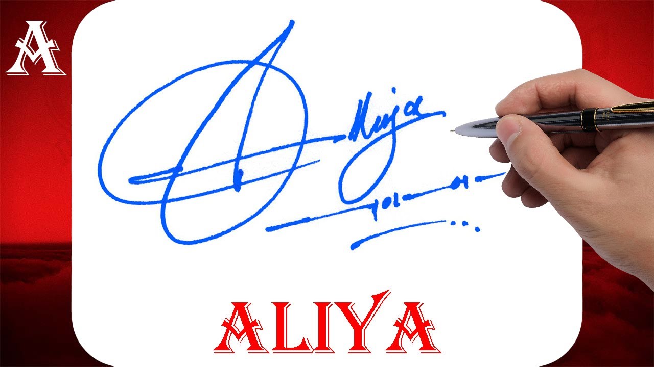 Aliya Name Signature Style | A Signature Style | Signature Style of My ...