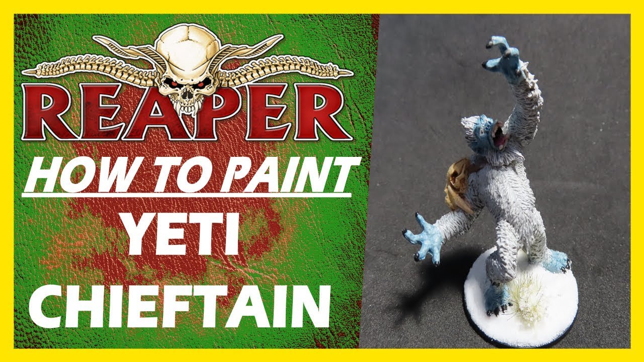 How To Paint| Yeti Chieftain [Reaper Miniatures] - YouTube