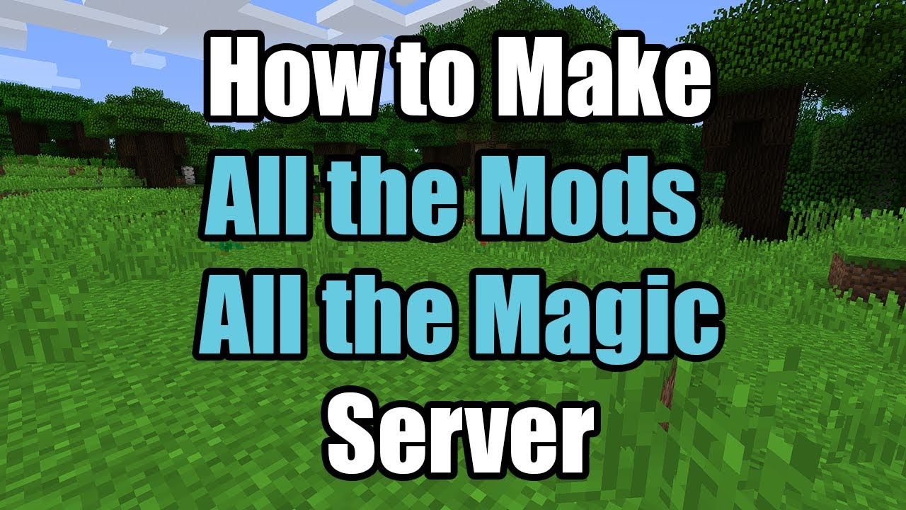 How To Make All the Magic Server - YouTube