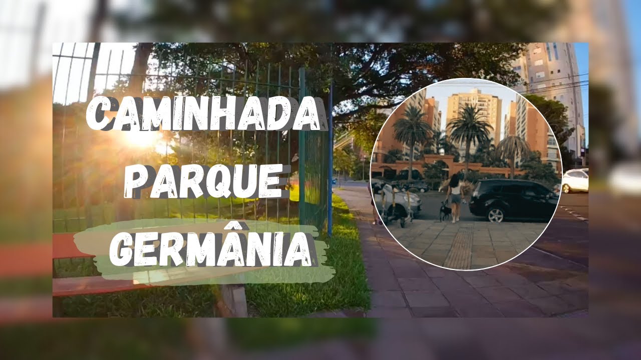 CAMINHADA DE FIM DE TARDE NO PARQUE GERMÂNIA POA-RS! - YouTube