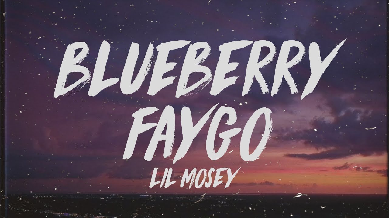 Lil Mosey - Blueberry Faygo (Clean - Lyrics) - YouTube