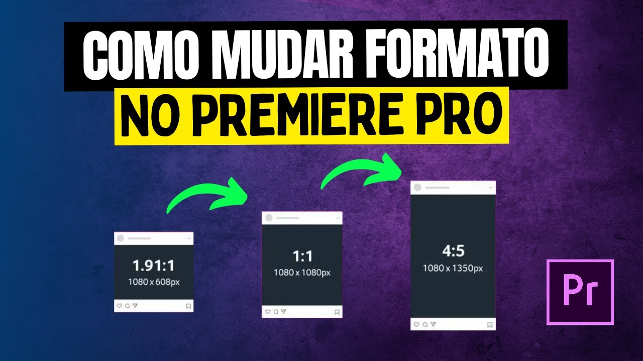 Como Editar e Converter Vídeos para Formato Vertical no Adobe Premiere ...