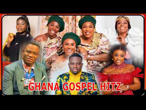 2026 Ghana Gospel Hitz Mix 1_Ft  Esther Smith, Great Ampong, Bro Sammy, Piesie Esther, Mama Esther🔥