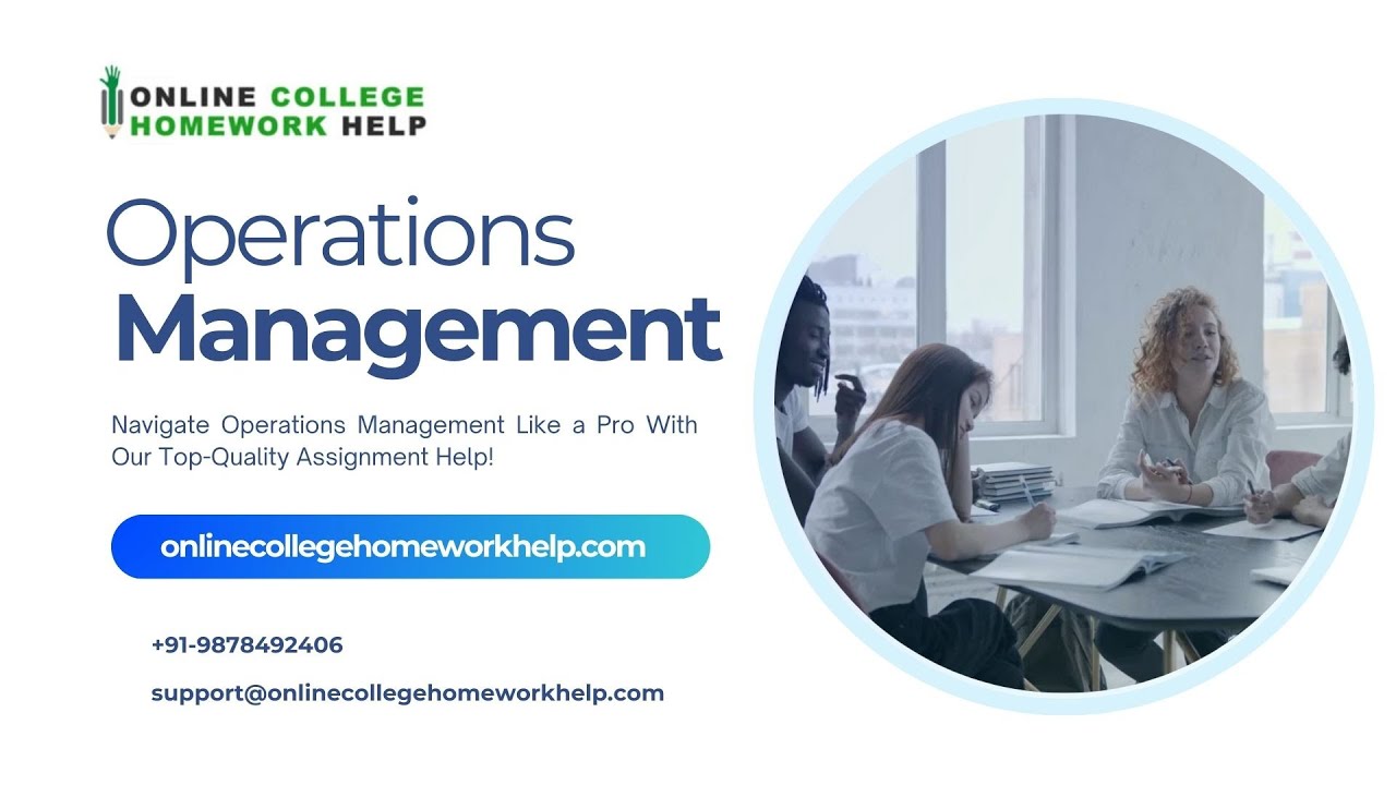 Open the Door to Effective Operation Management Assignments With Our ...