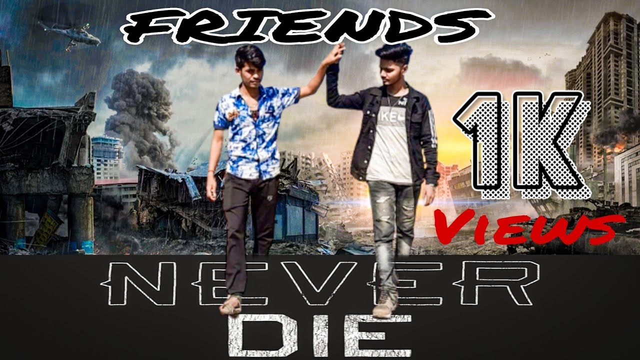 Friends Never Die - Short Action Film | Ft. Miku, Priya, Chinu | - YouTube