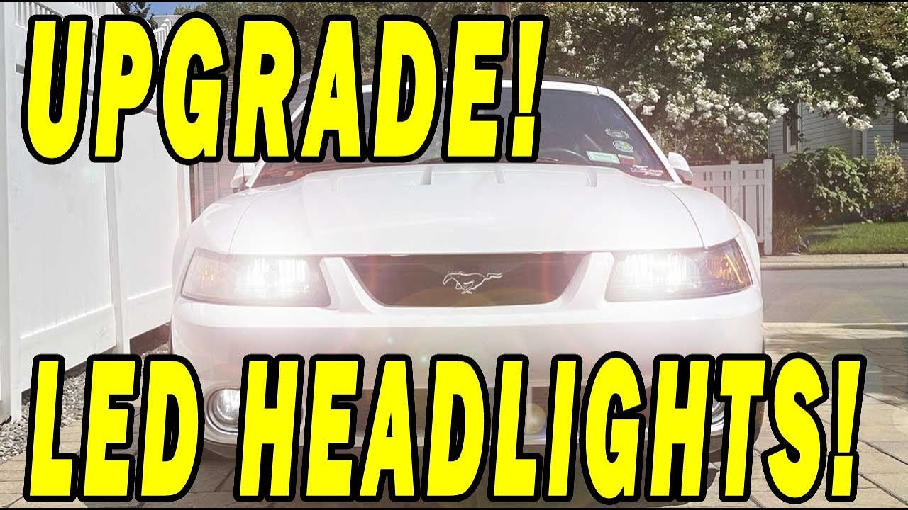 BRIGHTER LED Headlight Upgrade for My SVT Mustang Terminator Cobra ...