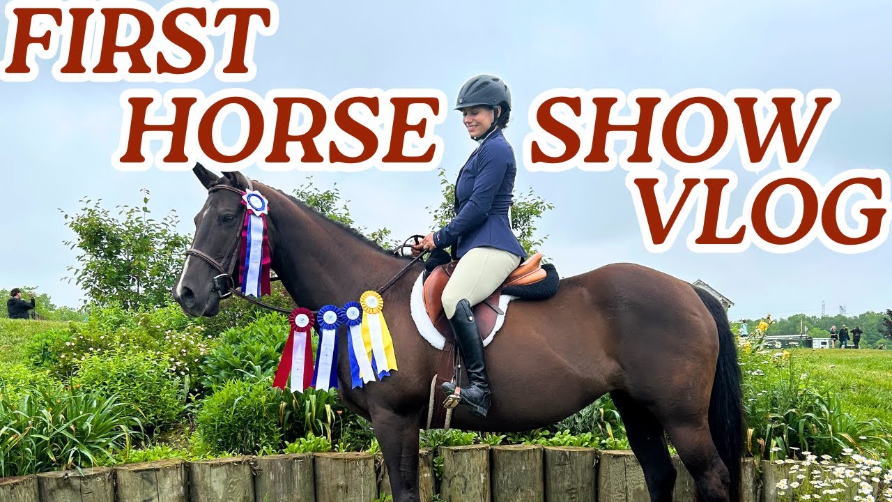 MY FIRST HORSE SHOW VLOG - YouTube