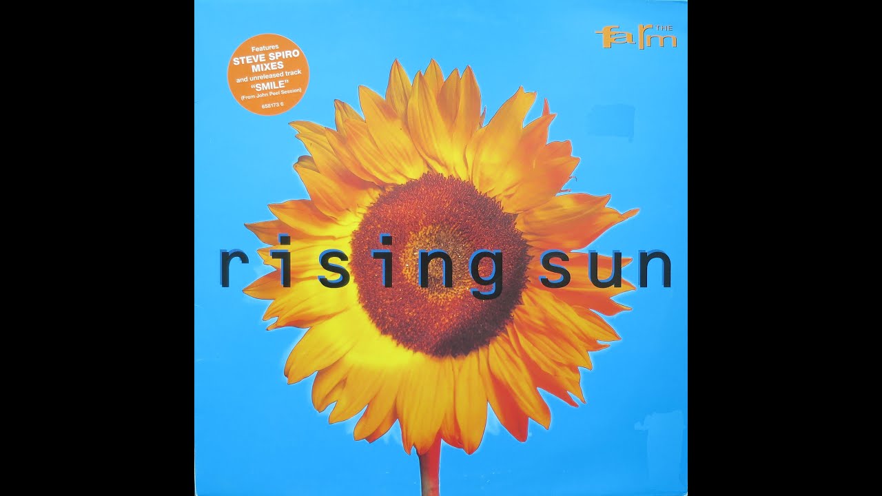 The Farm - Rising Sun (Forza Mix : Mark Saunders) (1992) - YouTube