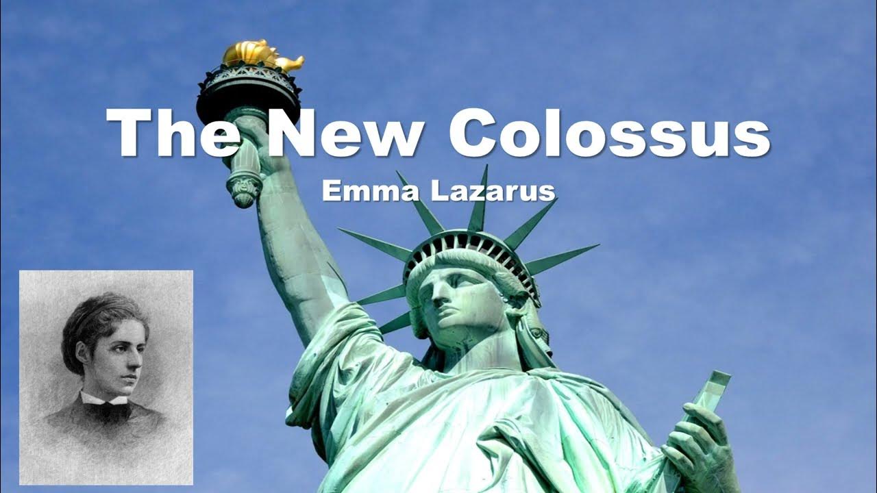 The New Colossus | Emma Lazarus - YouTube