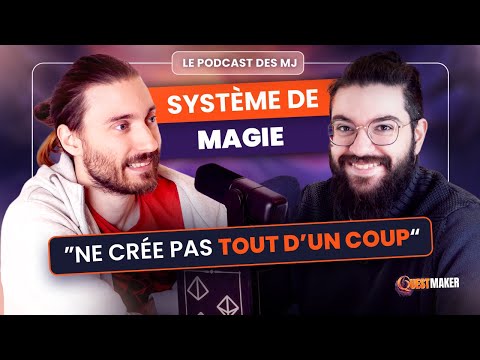 Créer son Système de Magie : Toutes les questions à se poser !