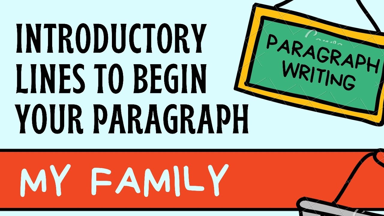Paragraph Writing : My Family - Good Introduction lines for Kids - YouTube