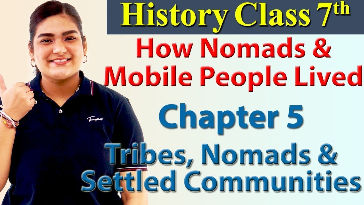 How Nomads And Mobile People.., Ch 5 - Tribes, Nomads and Settled ...