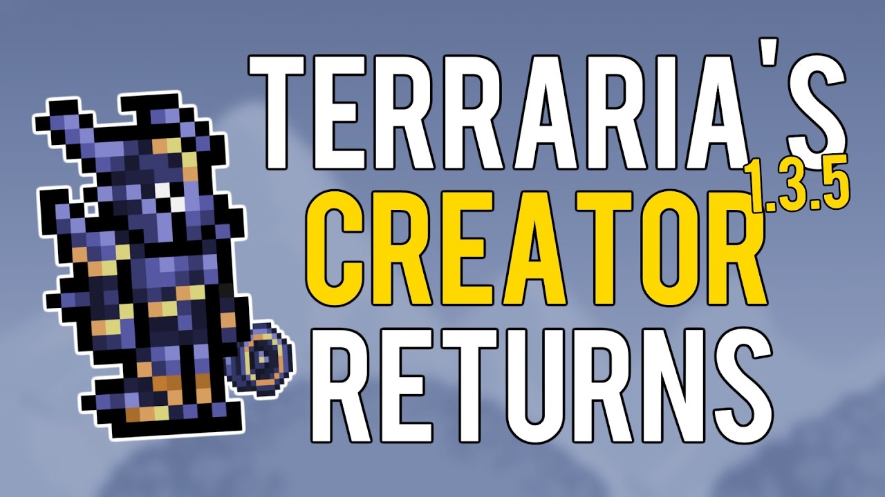 TERRARIA S CREATOR RETURNS After 3 Years Terraria 1 3 5 Update YouTube terraria-s-creator-returns-after-3-years-terraria-1-3-5-update-youtube