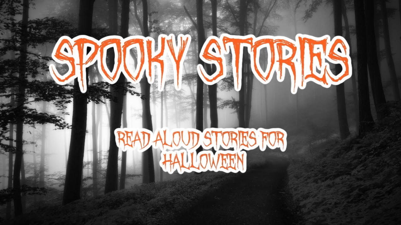 Podcast Episode 19 “Spooky stories" - Read aloud stories for Halloween ...