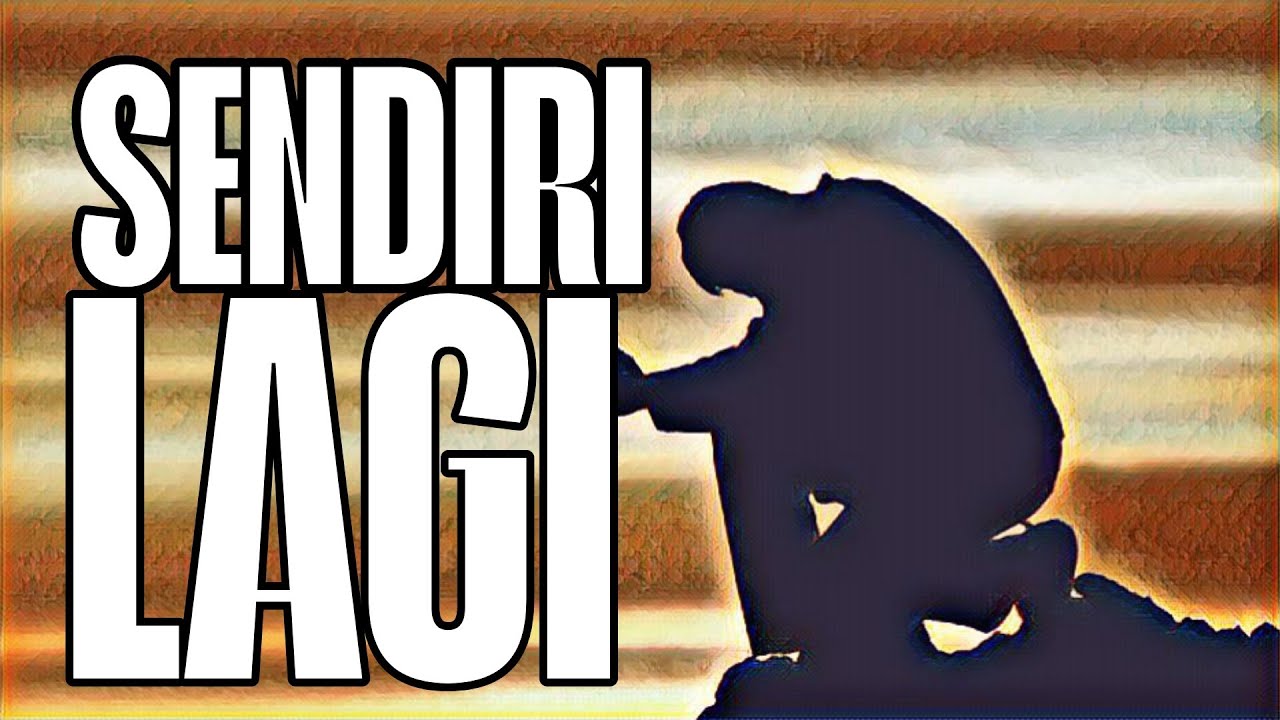 SENDIRI LAGI || Lagu Pop Terkini [RBO] - YouTube