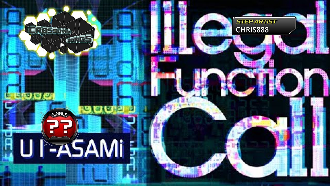 [StepP1, StepPrime, StepPXX] Crossover Songs - Illegal Function Call S??. - YouTube