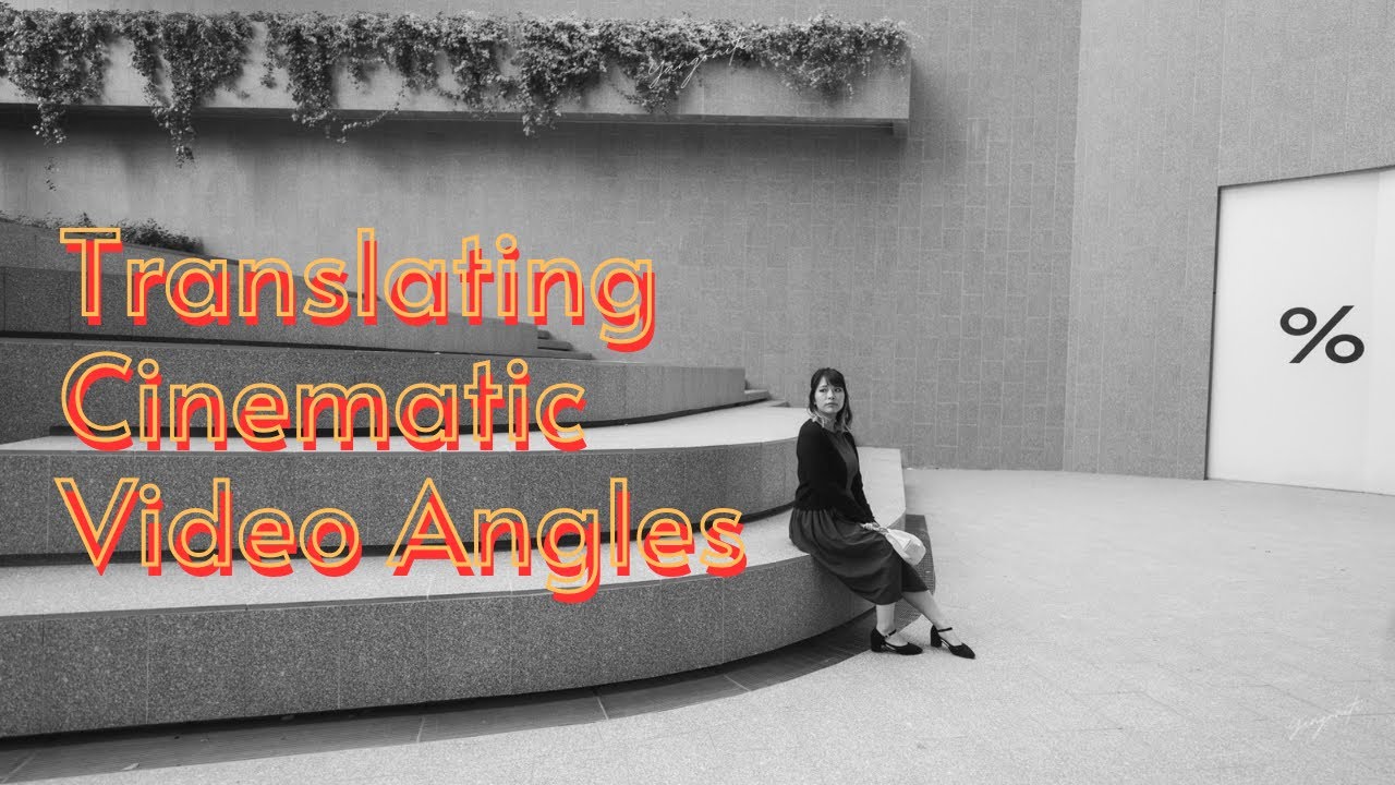 Translating Cinematic Video Angles - YouTube