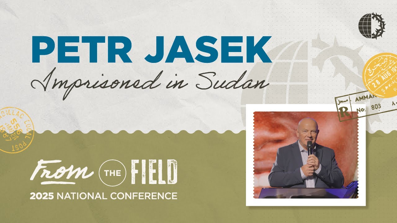 2025 VOM National Conference: Petr Jasek, Imprisoned in Sudan - YouTube