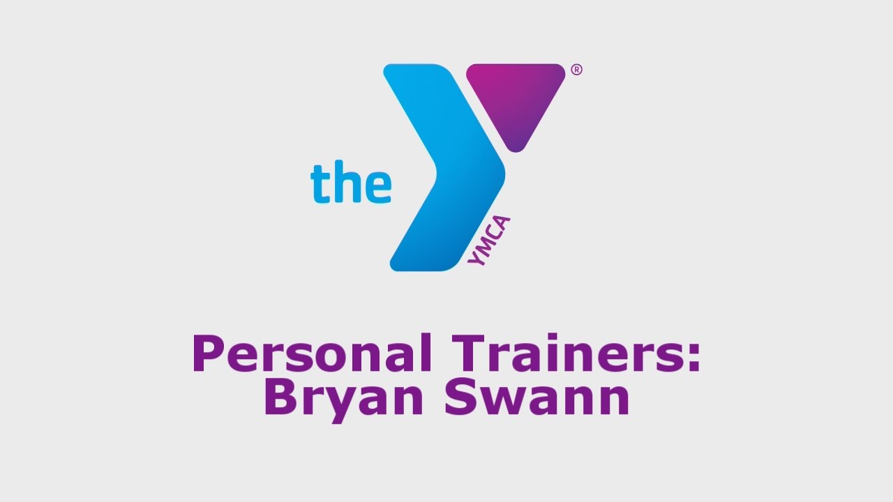 Personal Trainer - Bryan Swann - YouTube