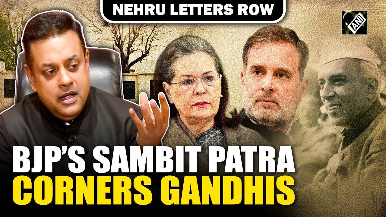 “Not family property...” BJP’S Sambit Patra slams Congress over Nehru letters row - YouTube