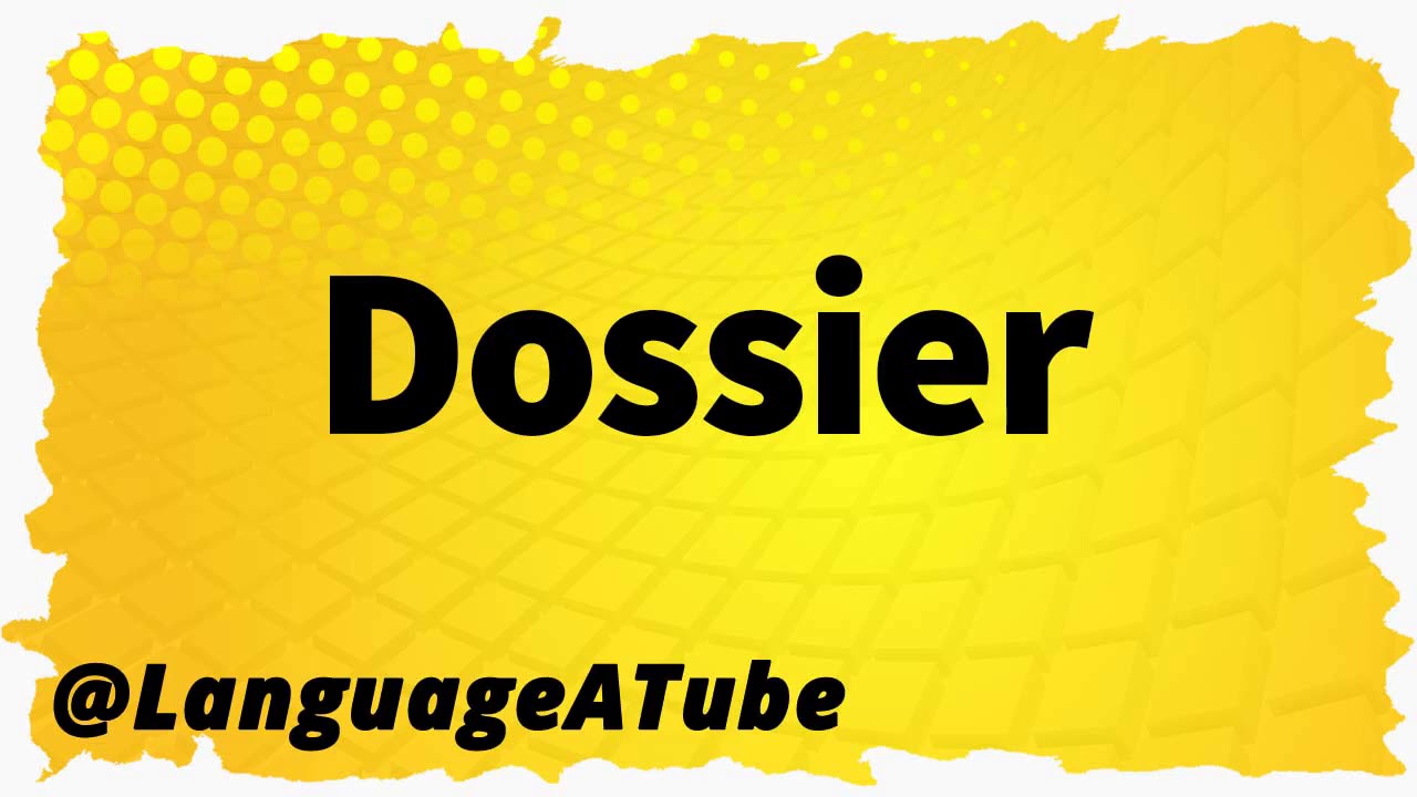 Dossier Pronunciation ⚡️ How To Pronounce Dossier! - YouTube