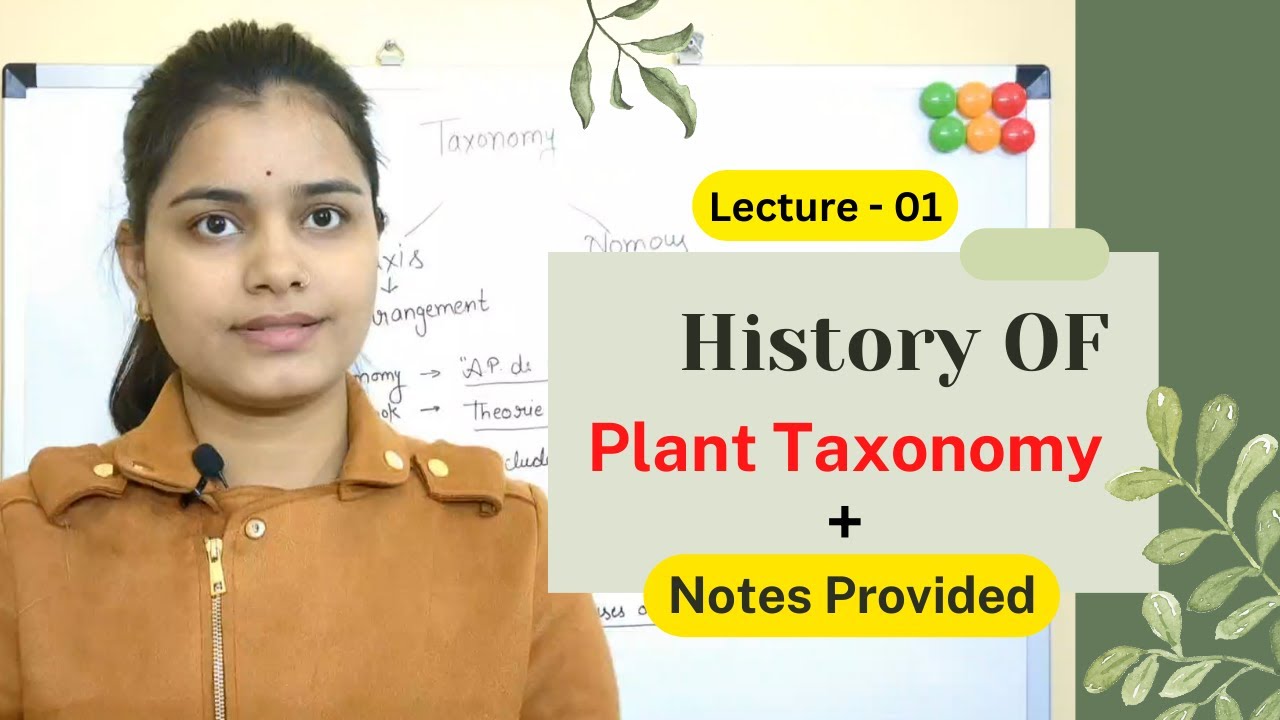 History of Plant Taxonomy with notes | Lecture 01 - YouTube