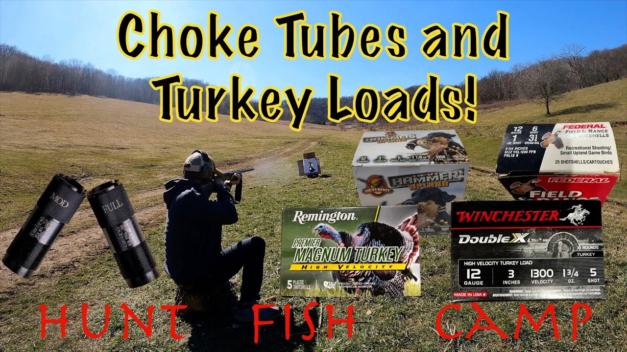 Choke Tubes and Turkey Loads! Getting ready for turkey season! - YouTube