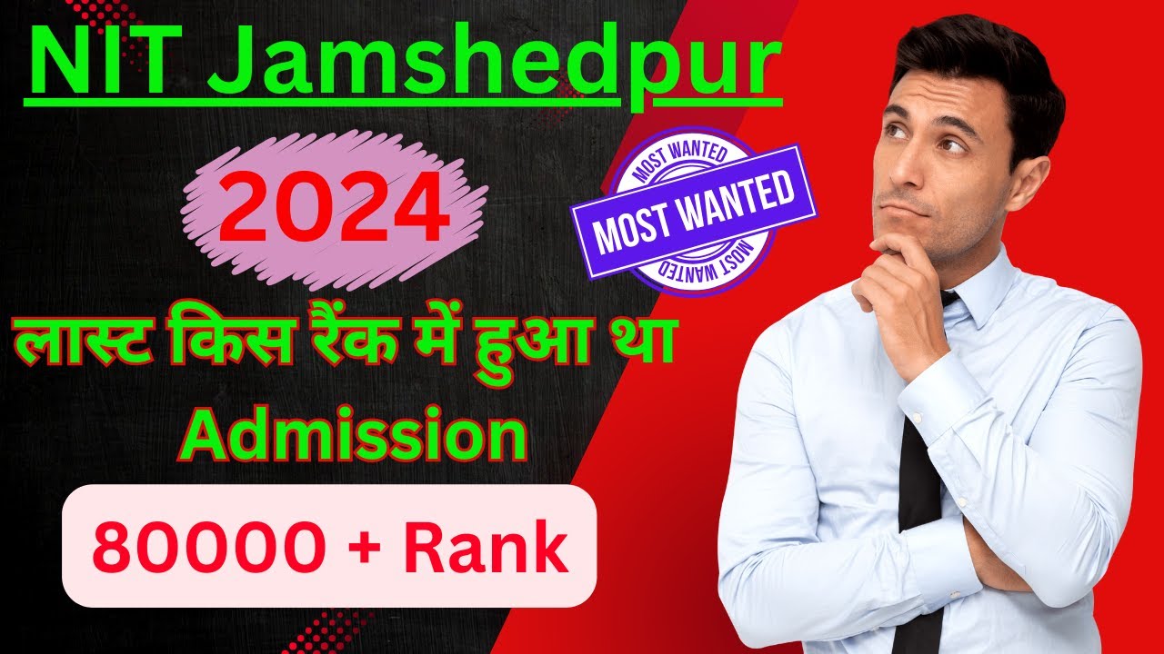 Nit Jamshedpur cut off 2023 | nit jsr full review | jossa 2024 | nit ...