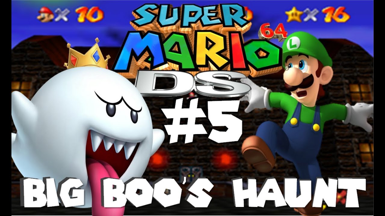 Super Mario 64 DS - Part 5: Big Boo's Haunt (Course 5 | 100% ...
