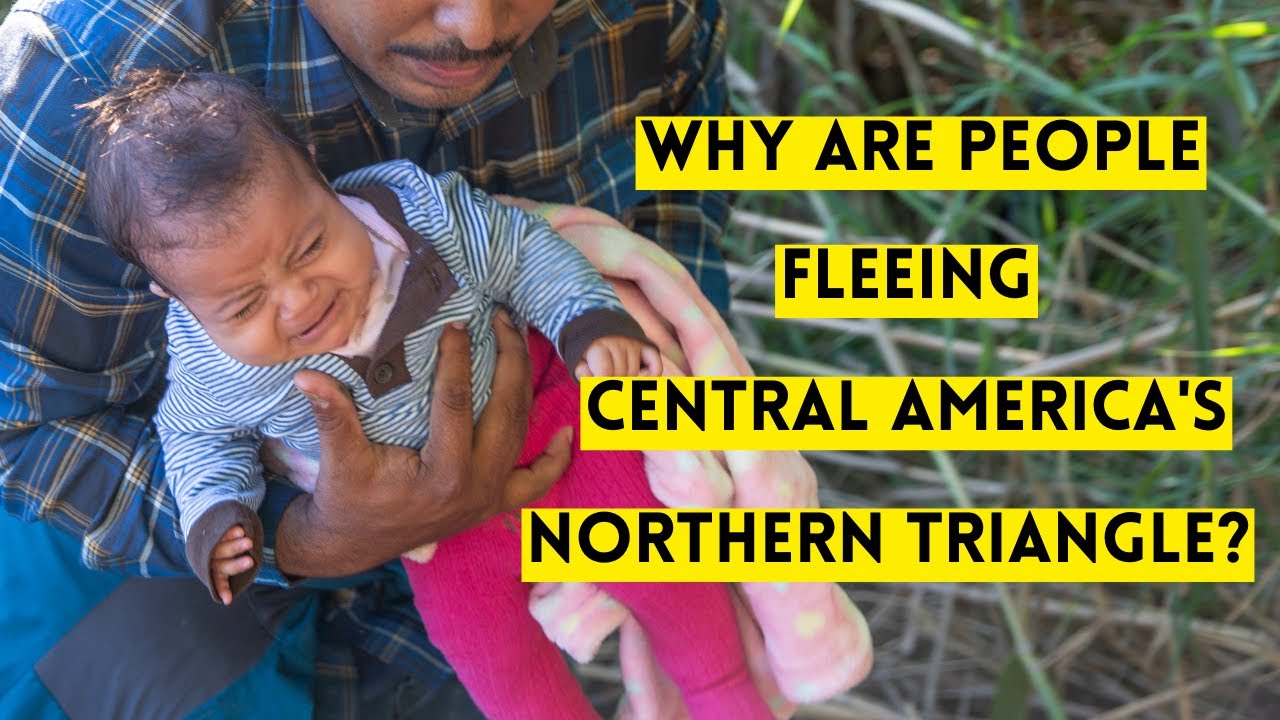 Immigration: Why People Are Fleeing the Northern Triangle - YouTube