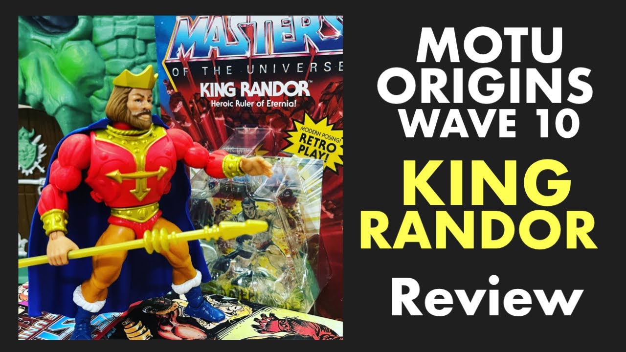 MOTU ORIGINS KING RANDOR REVIEW – I’m The King Of The Tower….So I Got ...