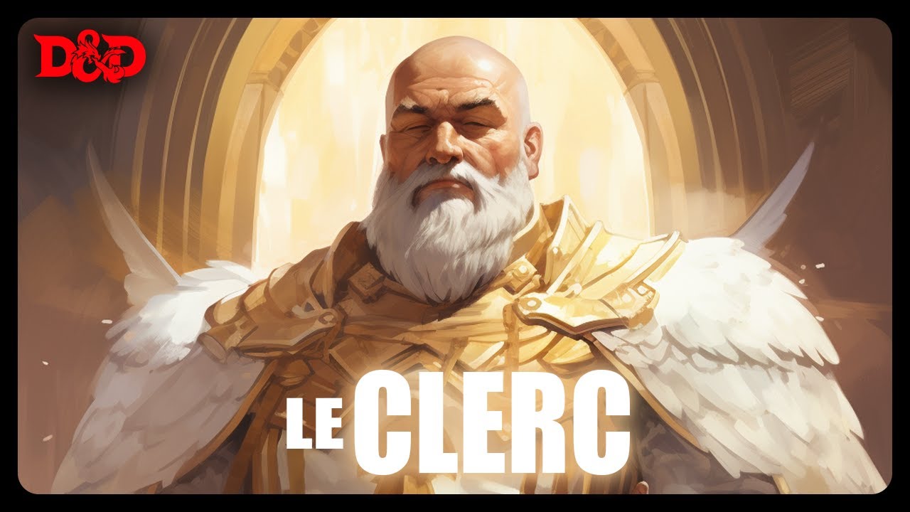 POURQUOI CHOISIR CLERC SUR D&D ? | Classes Donjons et Dragons - YouTube