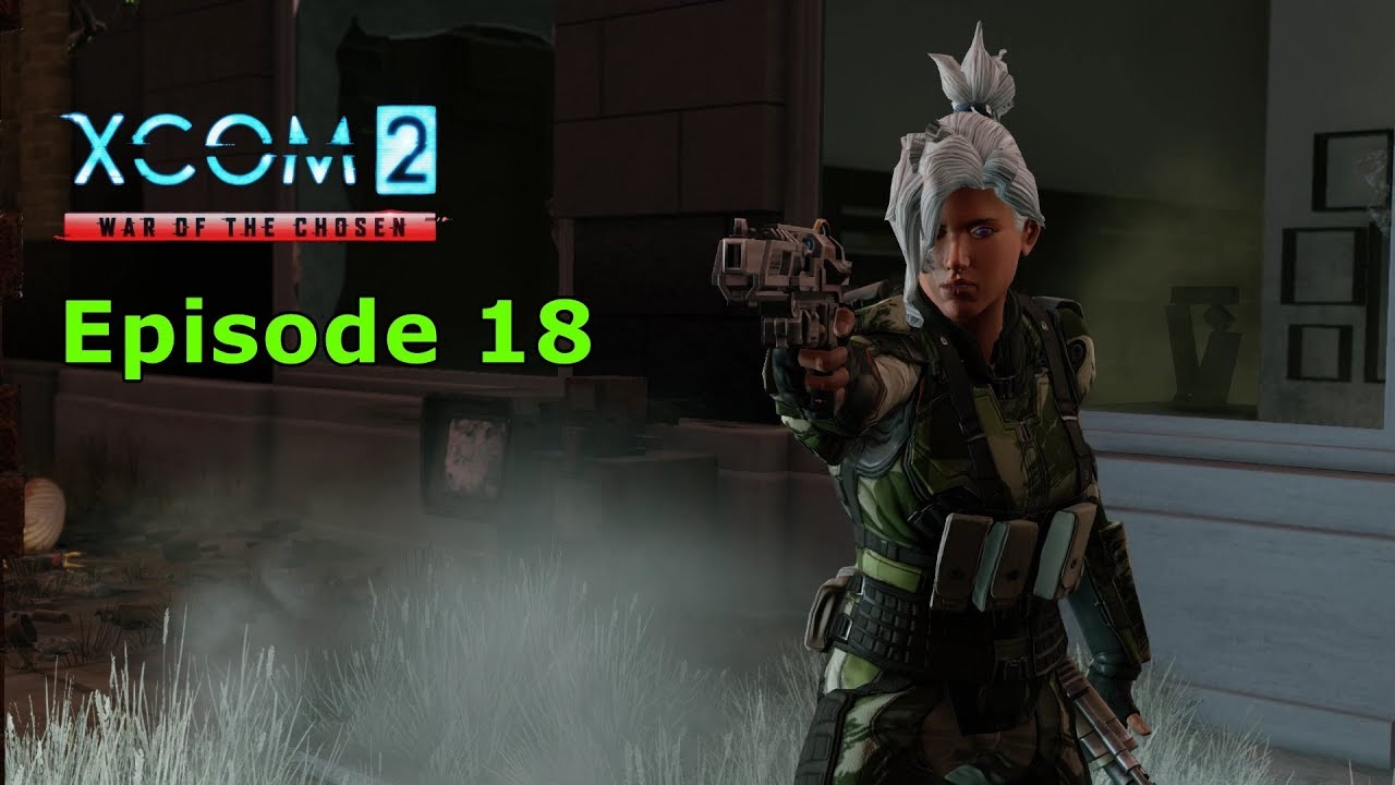 XCOM 2 WotC Episode 18 Rescue Rangers! - YouTube