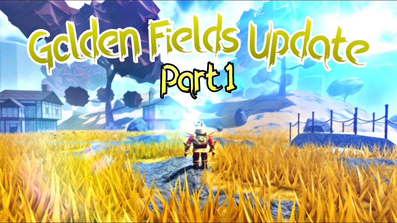 Field of Battle Golden Fields Update Part 1 - YouTube