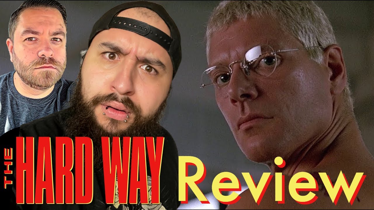 The Hard Way (1991) - Movie Review (w/ They Said, We Said) - YouTube