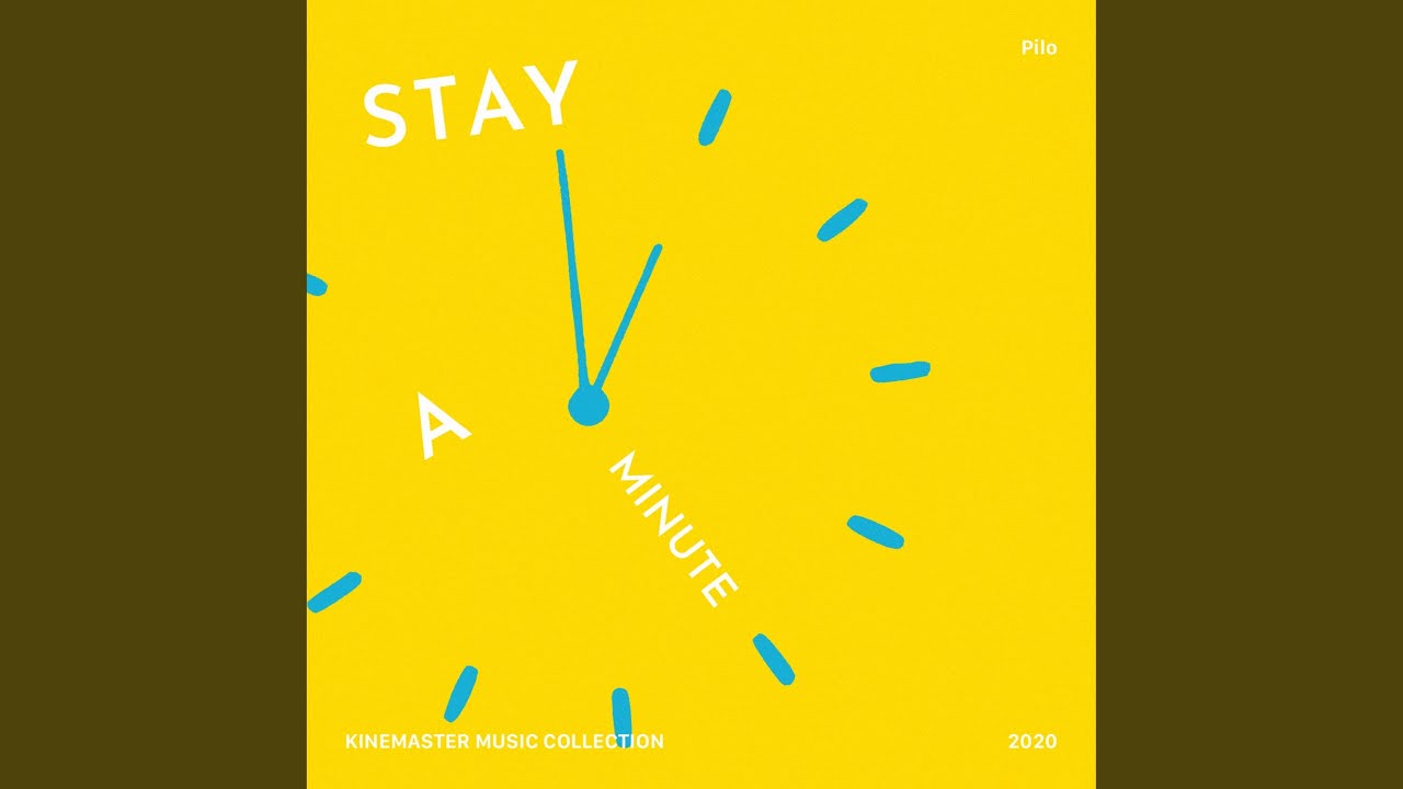 Stay A Minute - YouTube