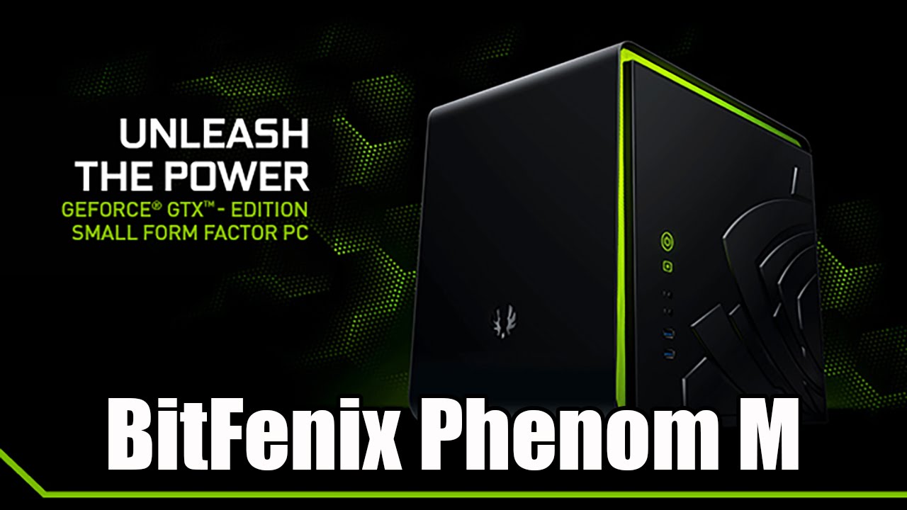 BitFenix Phenom M Nvidia Edition - YouTube