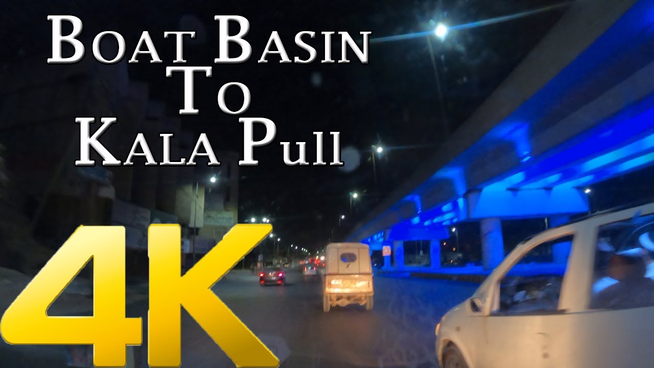 Boat Basin to Kala Pull Night View Karachi Pakistan - Karachi Street ...