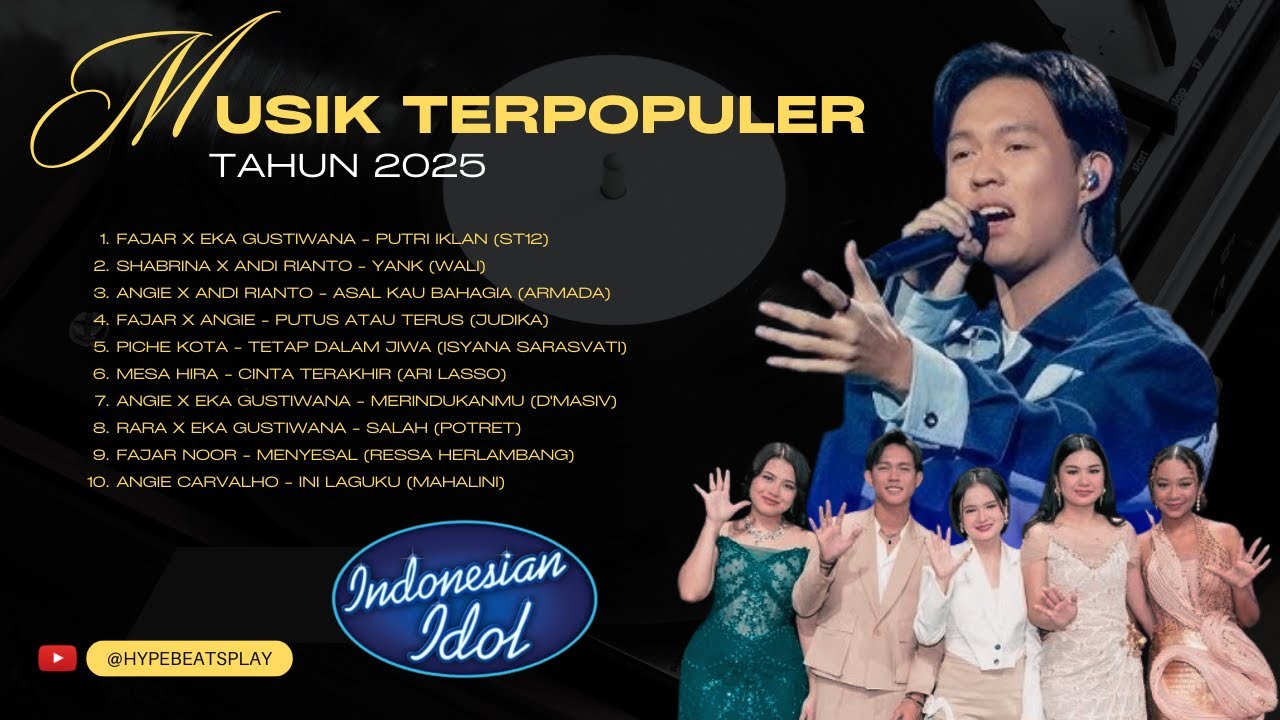 Musik Terpopuler 2025 Indonesian Idol - Kumpulan Lagu Terpopuler ...