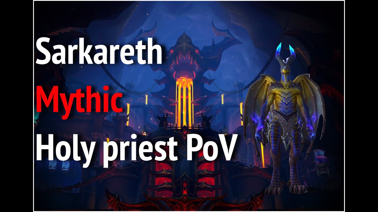 Sarkareth Mythic Holy priest PoV / Саркарет мифик холиприст - YouTube