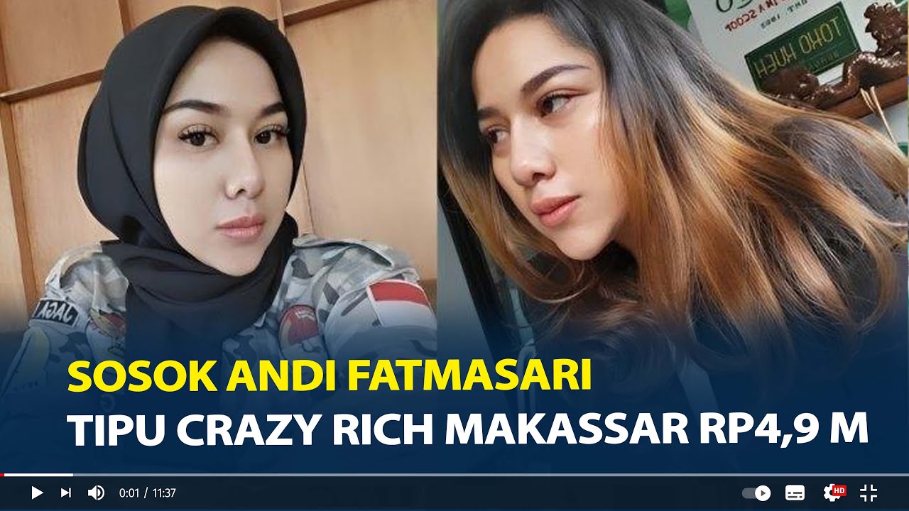 Sosok Andi Fatmasari Tipu Crazy Rich Makassar Rp4,9 M Masuk Akpol, Jual Nama Ahmad Sahroni - YouTube