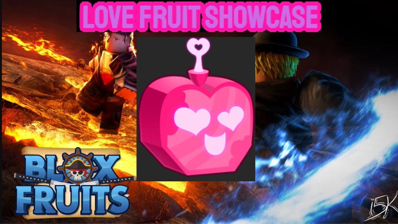 Blox fruits love fruit showcase - YouTube