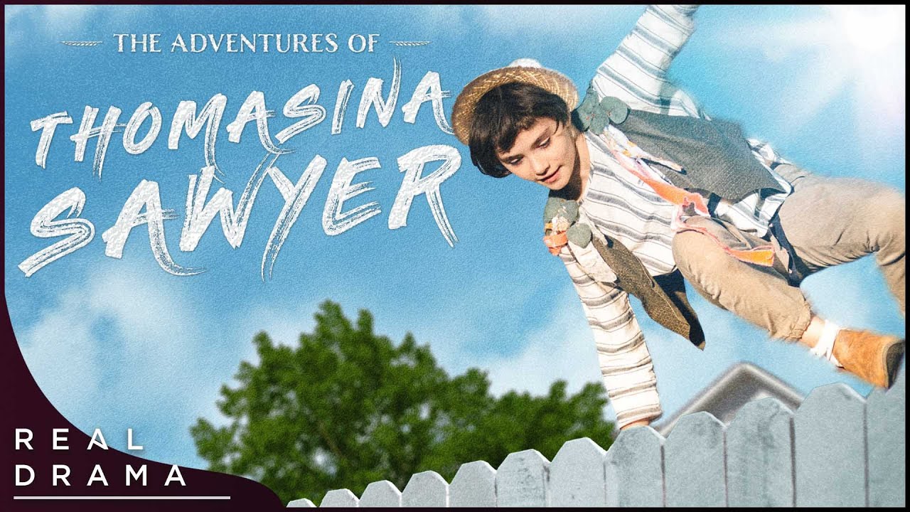 The Adventures of Thomasina Sawyer (Tom Swayer Adaptation) | Full English Movie - YouTube