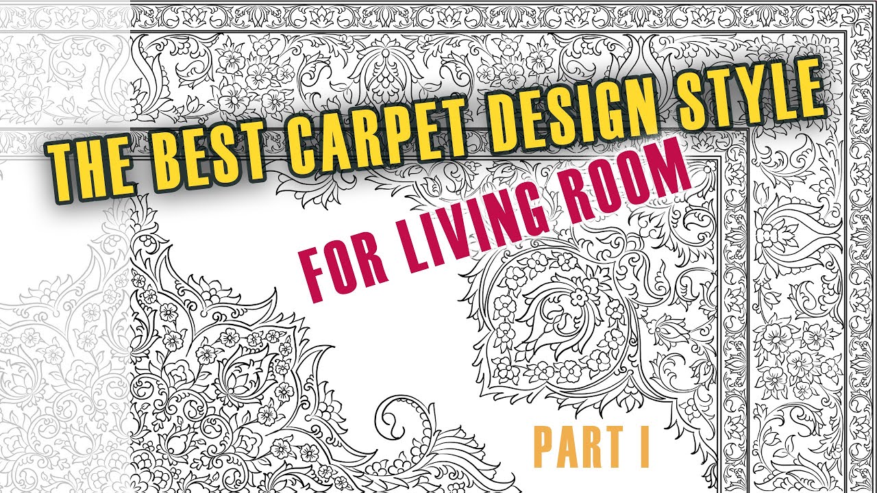 What's the Best Carpet Design Style for Your Living Room This Year ...