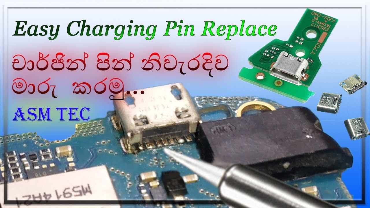 Chinese Charging Pin Replace - චාර්ජින් පින් නිවැරැදිව මාරු කරමු ...