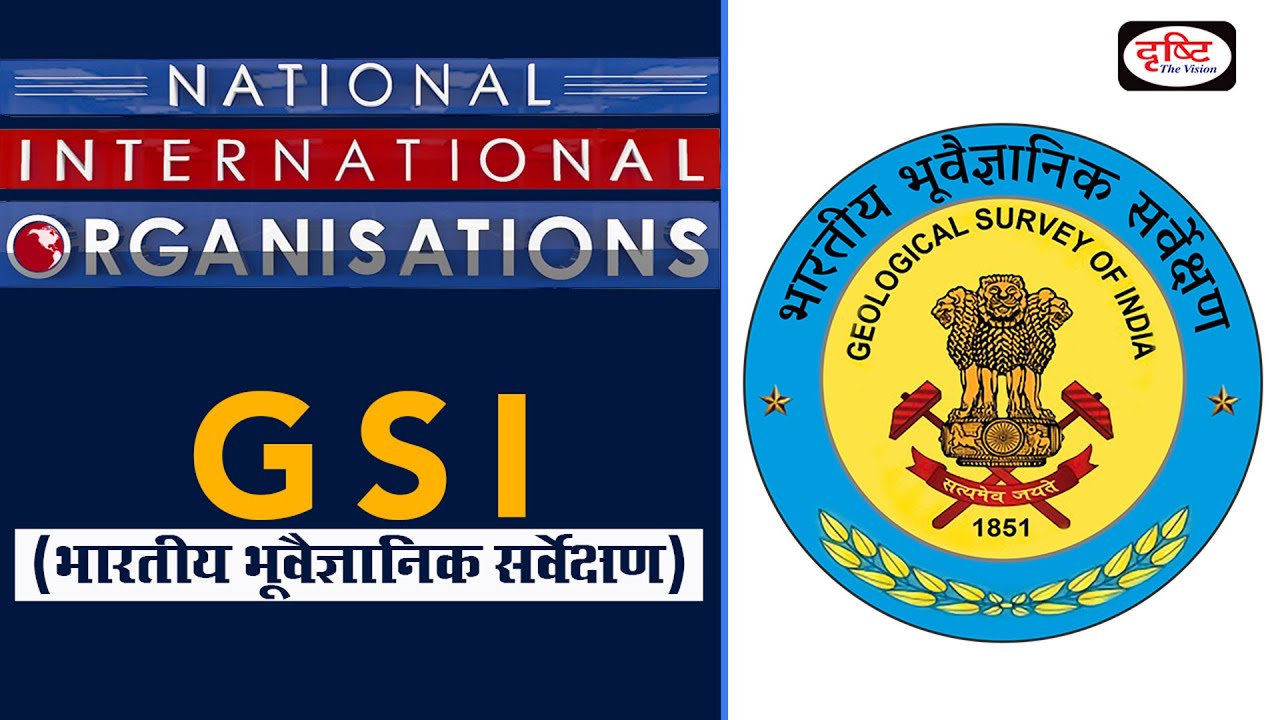 Geological Survey of India (GSI)' - National International ...