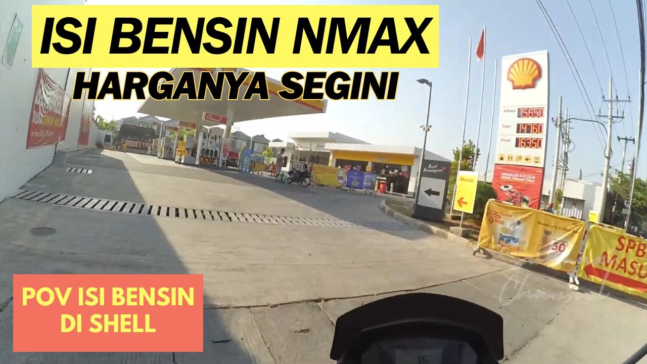 POV Isi Bensin Shell FULL TANK untuk All New NMAX - YouTube