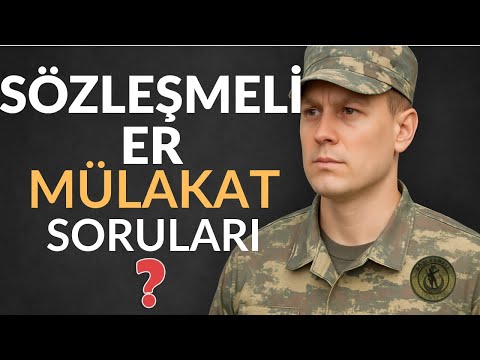 Sözleşmeli Er Mülakat Soruları 2025 – %100 Hazırlık Rehberi