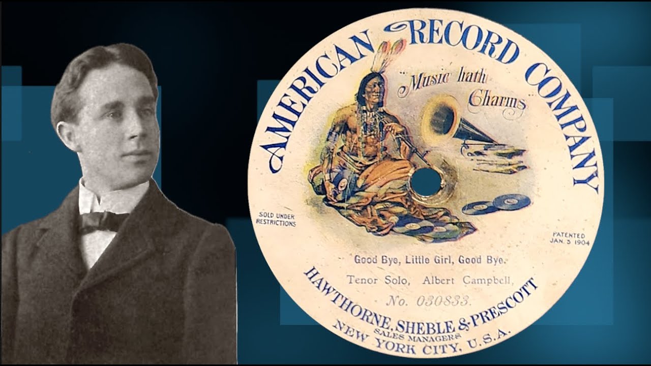 “Good Bye, Little Girl, Good Bye” by Albert Campbell 1904 - YouTube